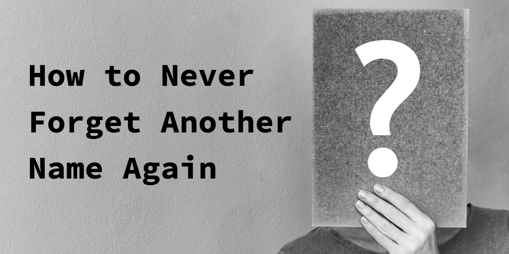 Never Forget Another Name Again - Digital Firefly Marketing Never Forget Another Name Again - Digital Firefly Marketing